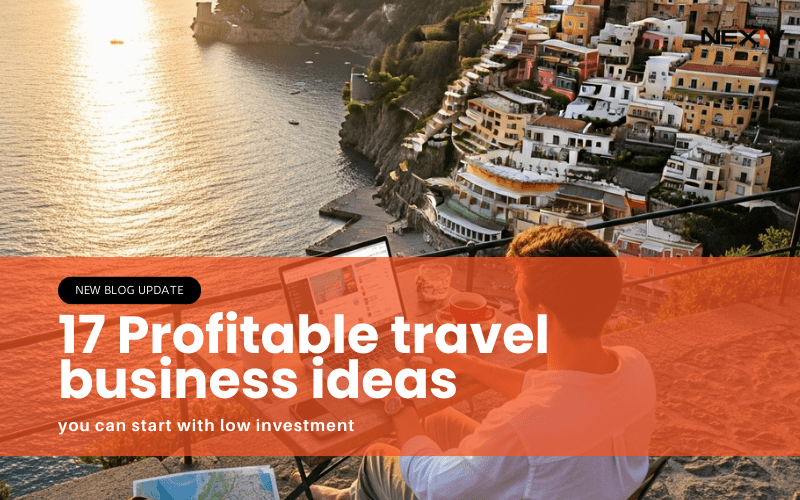 17 Profitable travel business ideas